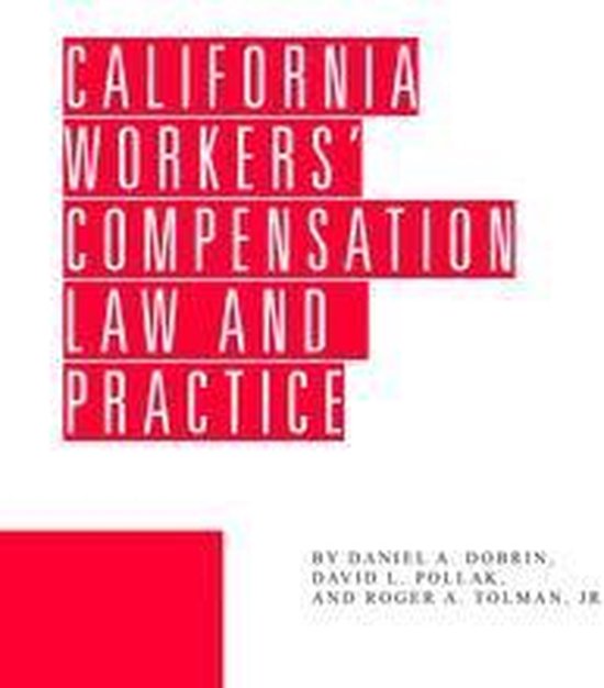 California Workers' Compensation Law and Practice (ebook), Daniel A ...