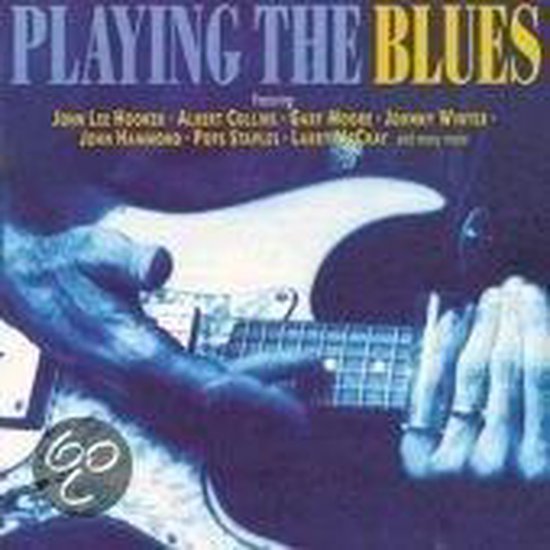 Various - Playing The Blues, Various | CD (album) | Muziek | bol