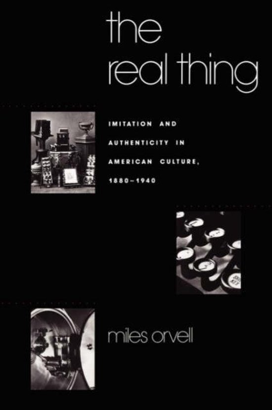 The Real Thing | 9780807842461 | Miles Orvell | Boeken | bol.com
