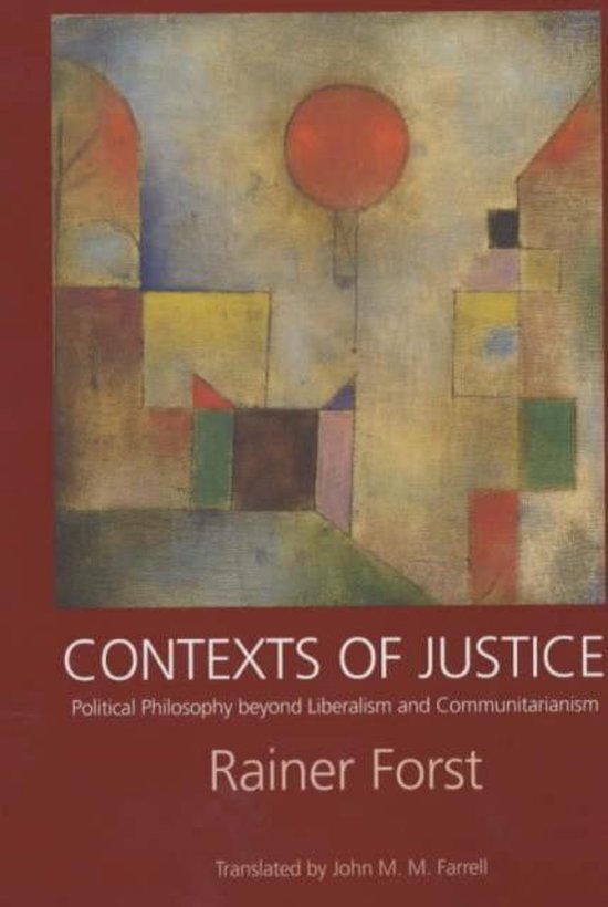 Contexts of Justice | 9780520232259 | Rainer Forst | Boeken | bol.com