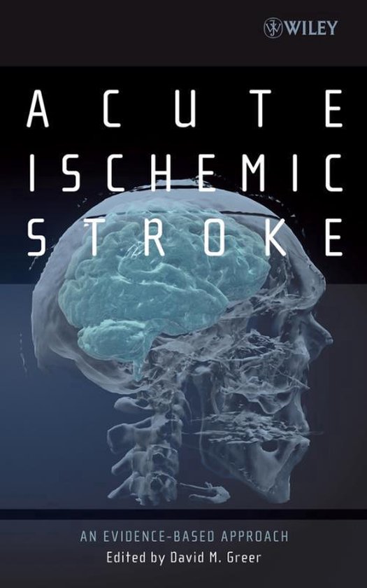 Acute Ischemic Stroke, David M. Greer | 9780470068076 | Boeken | bol.com