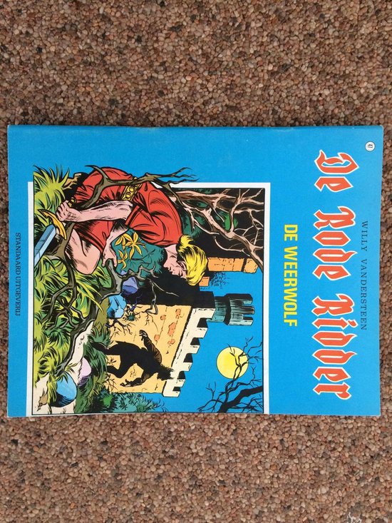 De rode Ridder deel 47 de Weerwolf, Willy Vandersteen | 9789002112454 ...
