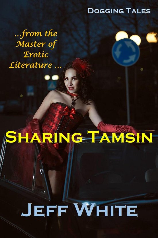 Dogging Tales - Sharing Tamsin (ebook), Jeff White | 9781311046437 ...