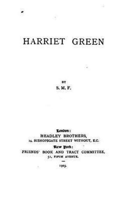 Harriet Green, Sophia Matilda Fry | 9781534659117 | Boeken | bol.com