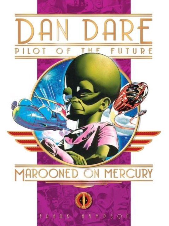 Classic Dan Dare, Frank Hampson | 9781840238471 | Boeken | bol.com