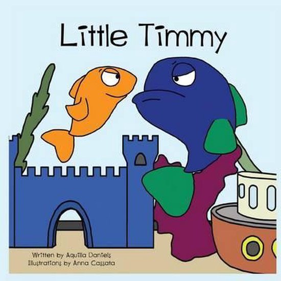 Little Timmy, Aquilla Daniels | 9781944680862 | Boeken | bol.com