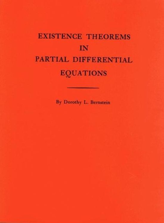 Existence Theorems In Partial Differential Equations Am 23 9780691095806