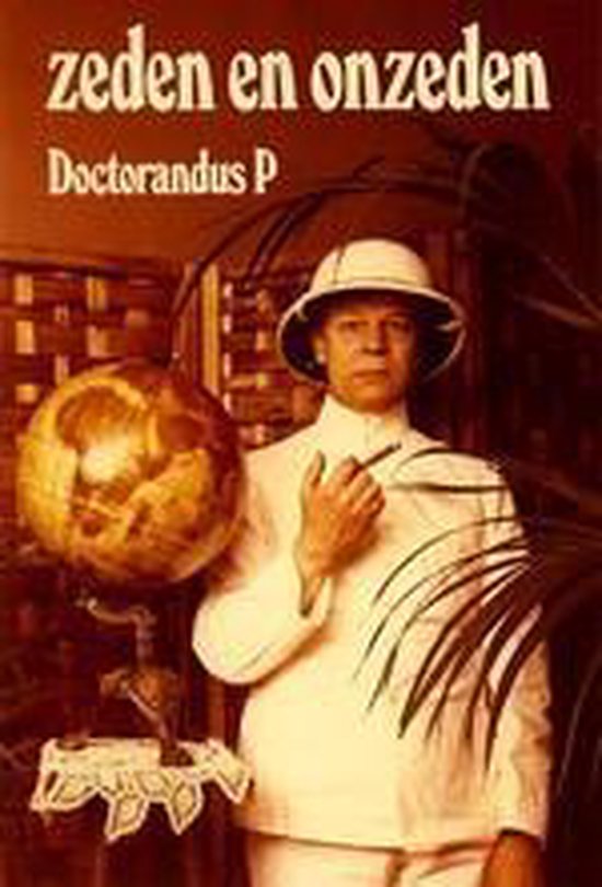 Zeden en onzeden, Drs. P (Heinz Hermann Polzer) | 9789022972618 ...