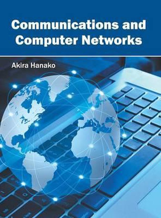 Communications and Computer Networks | 9781632405524 | Boeken | bol