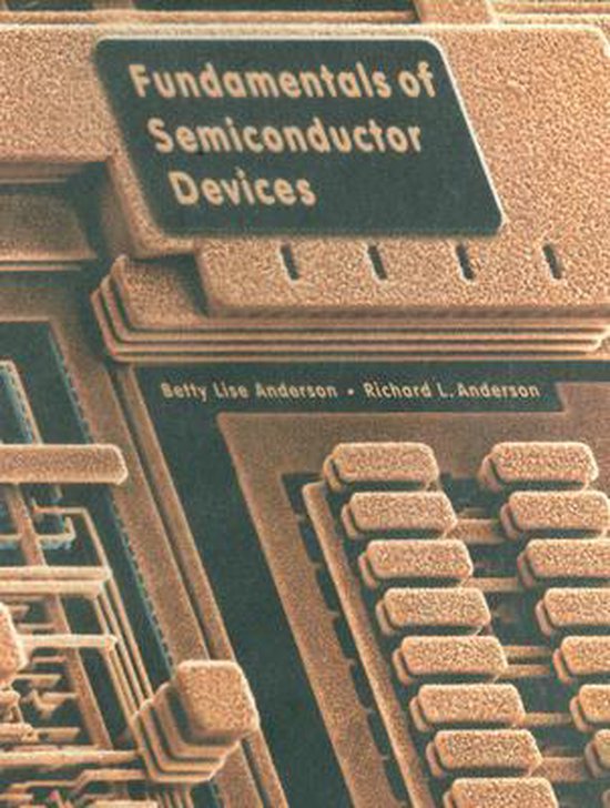 Fundamentals of Semiconductor Devices | 9780072369779 | Betty Anderson ...