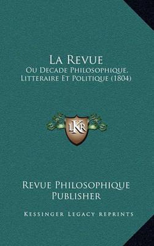 La Revue, Revue Philosophique Publisher | 9781167977350 | Boeken | bol.com