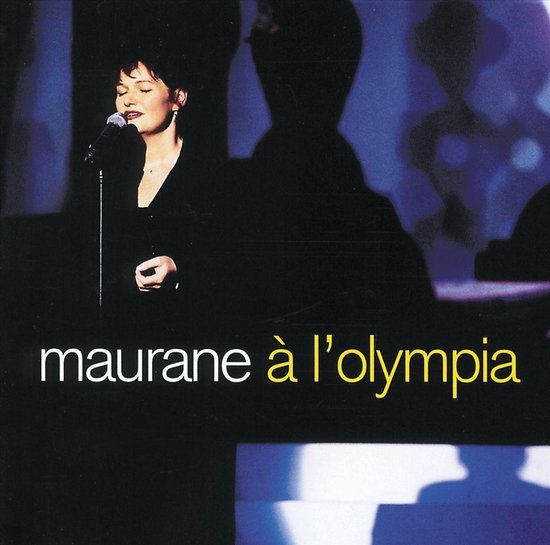 A L'Olympia, Maurane | CD (album) | Muziek | bol.com