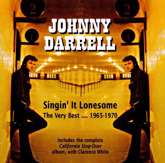 Singin' It Lonesome: The Very Best Of..., Johnny Darrell | CD (album ...