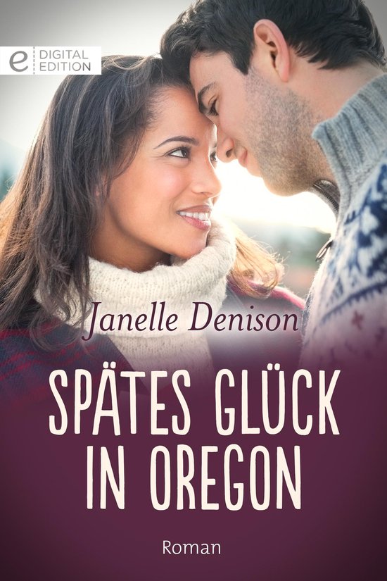 Spätes Glück in Oregon (ebook), Janelle Denison | 9783733754617 ...