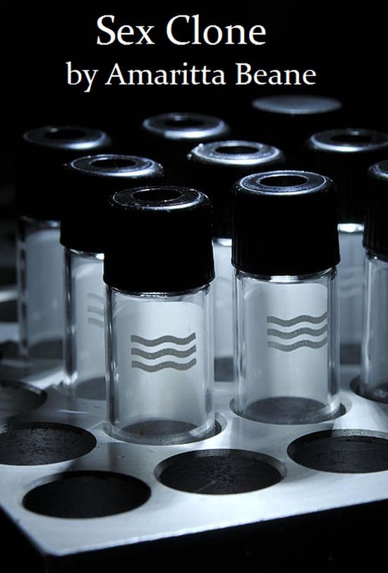 Sex Clone Ebook Amaritta Beane 9781536539479 Boeken