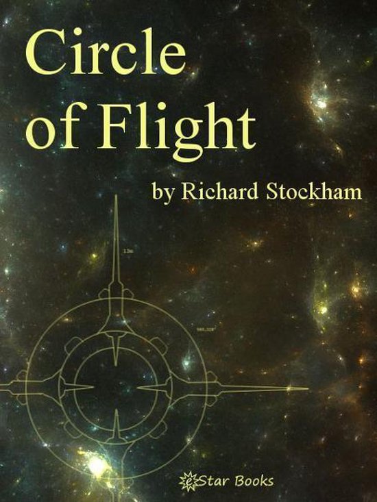 Circle of Flight (ebook), Richard E Stockham | 9781612101019 | Boeken ...