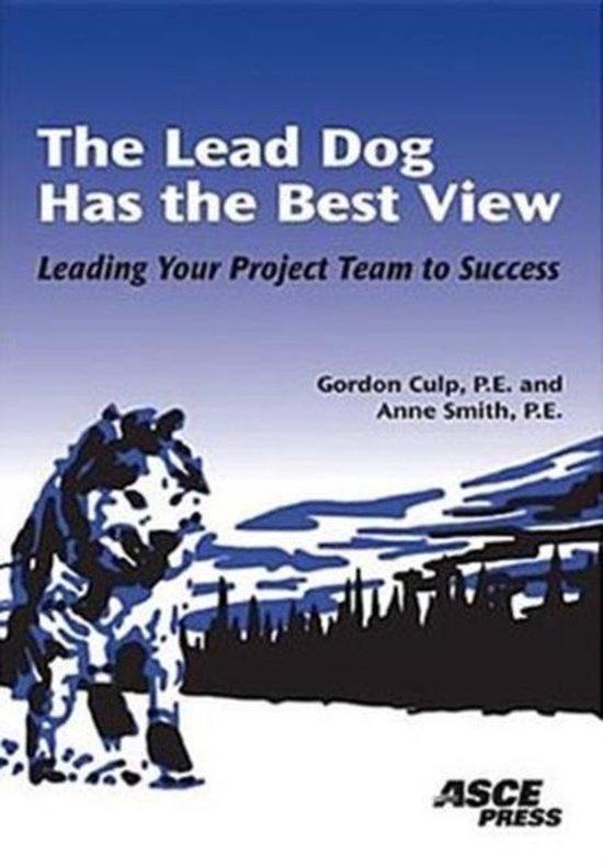 Lead Dog Has the Best View | 9780784407578 | Gordon L. Culp | Boeken ...