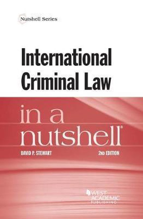 Nutshell Series- International Criminal Law in a Nutshell | 9781640205987 | David P.... | bol