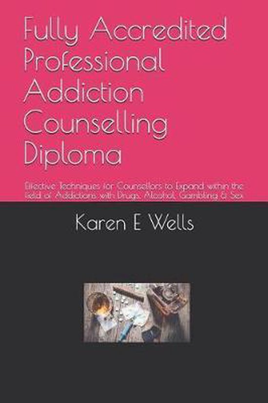 Fully Accredited Professional Addiction Counselling Diploma ...