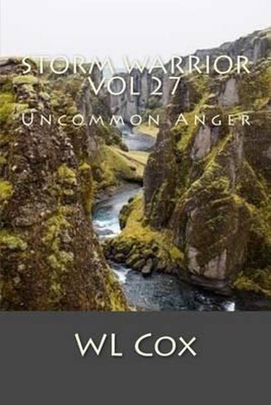Storm Warrior Vol 27, Wl Cox | 9781533630902 | Boeken | bol.com