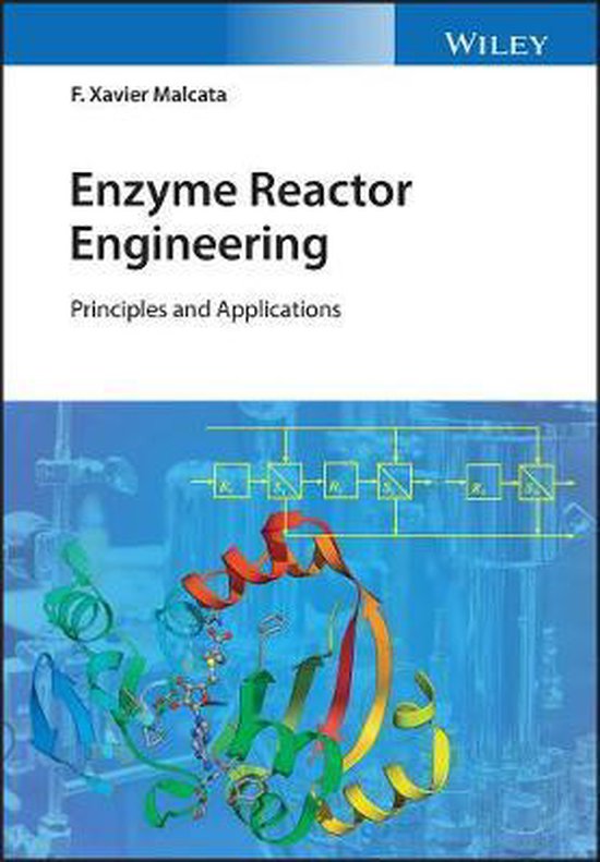 Enzyme Reaction Kinetics and Reactor Performance 2V Set | 9781119998969 | F. Xavier... | bol.com