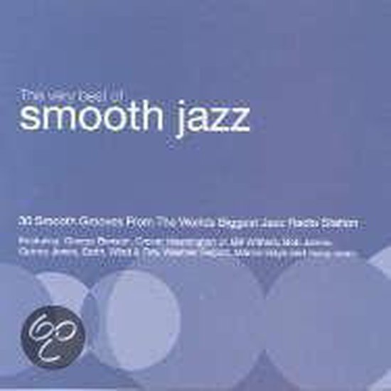 Very Best Of Smooth Jazz, various artists | CD (album) | Muziek | bol.com
