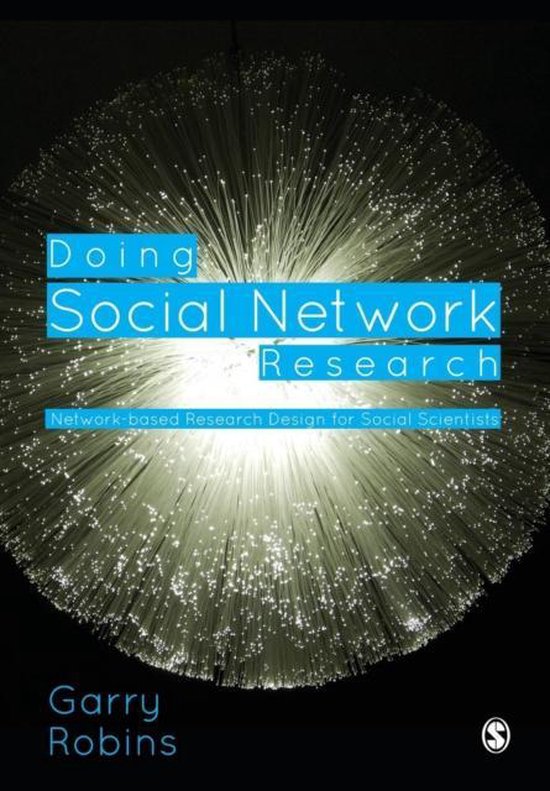 Doing Social Network Research: Network-based Research Design for Social ...