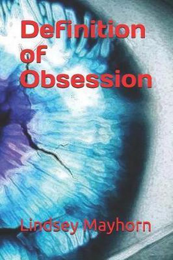 Definition of Obsession, Lindsey Mayhorn | 9781091037137 | Boeken | bol.com