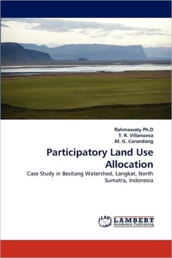 Participatory Land Use Allocation, T R Villanueva | 9783844329476 ...