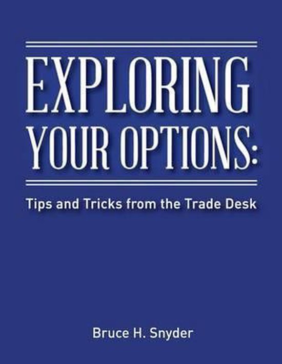Exploring Your Options | 9781507525616 | Bruce H. Snyder | Boeken | bol