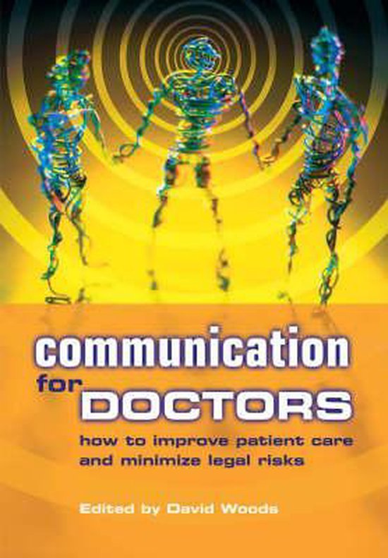 Communication for Doctors, David Woods | 9781857758955 | Boeken | bol.com