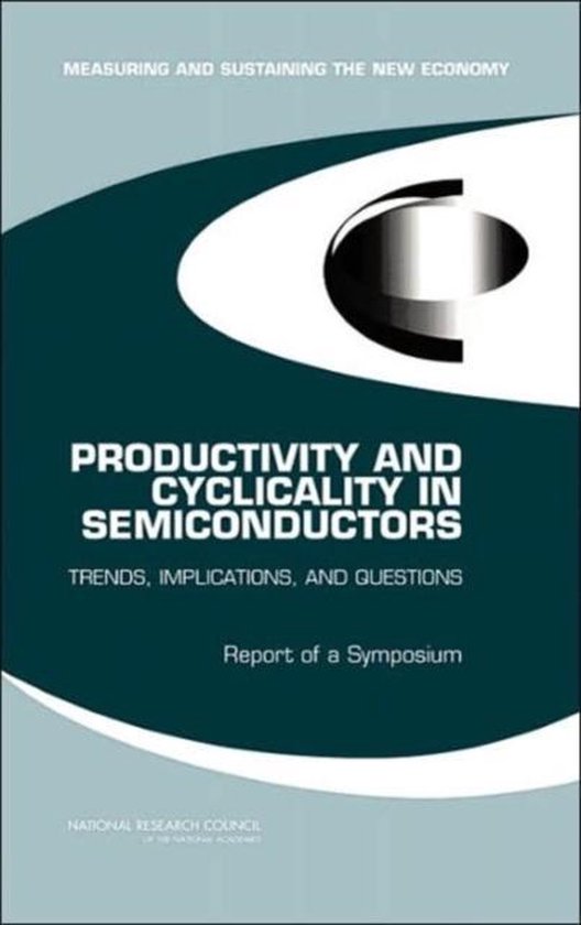 Productivity and Cyclicality in Semiconductors: Trends, Implications ...