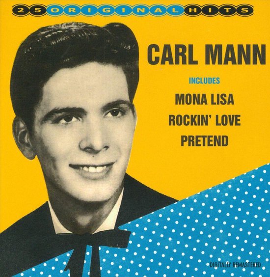 25 Original Hits, Carl Mann | CD (album) | Muziek | bol