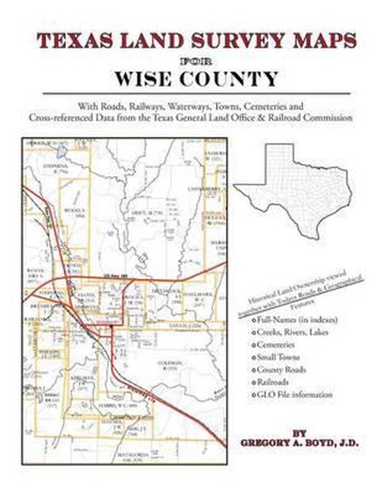 Texas Land Survey Maps for Wise County | 9781420351774 | Gregory a Boyd ...
