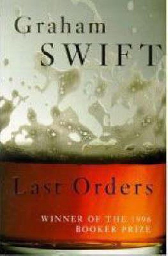 Last Orders | 9780330345606 | Graham Swift | Boeken | bol
