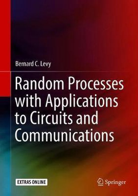 Random Processes with Applications to Circuits and Communications ...