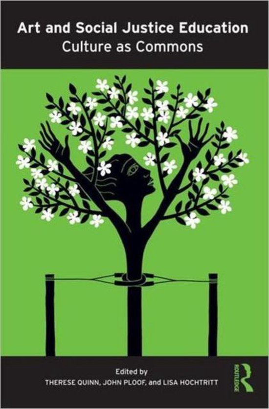 Art And Social Justice Education | 9780415879071 | Therese Quinn ...