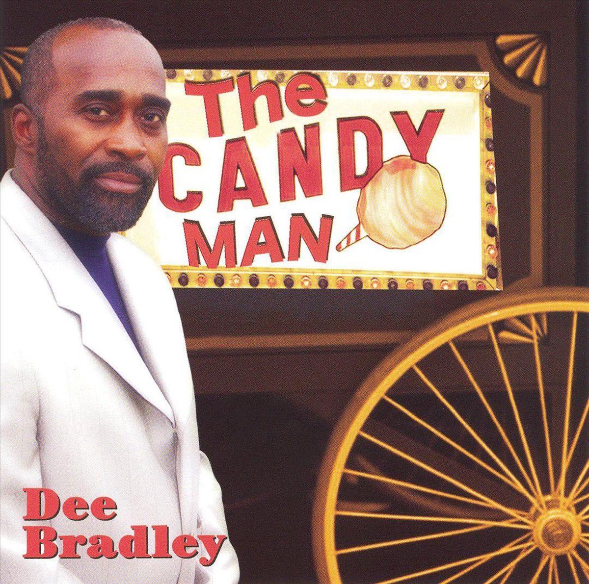 Candy Man, Dee Bradley | CD (album) | Muziek | bol.com