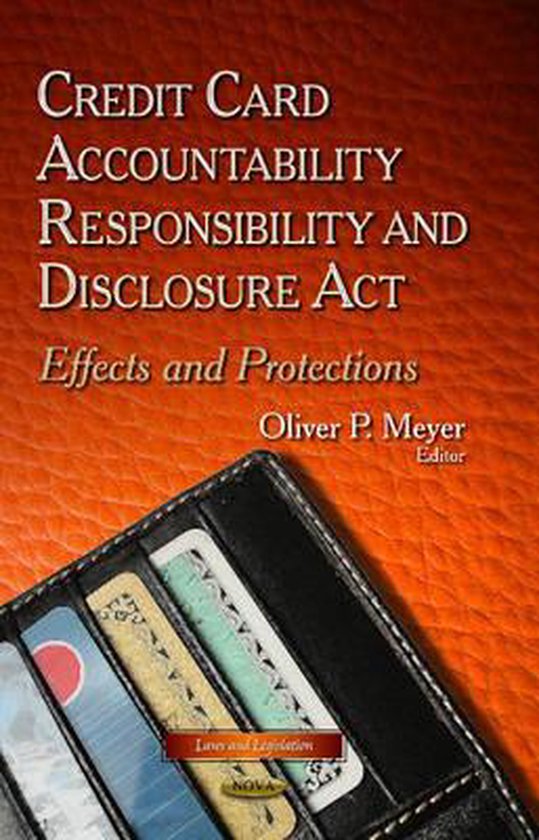 Credit Card Accountability Responsibility & Disclosure Act, Oliver P ...