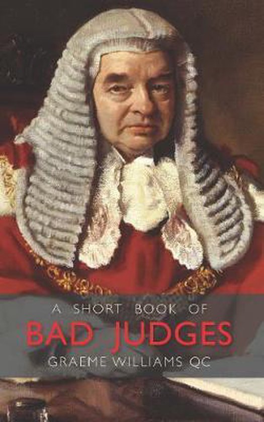 Short Book Of Bad Judges | 9780854901418 | Graeme Williams | Boeken ...