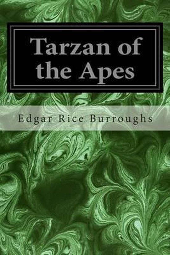 Tarzan of the Apes, Edgar Rice Burroughs | 9781496103703 | Boeken | bol.com