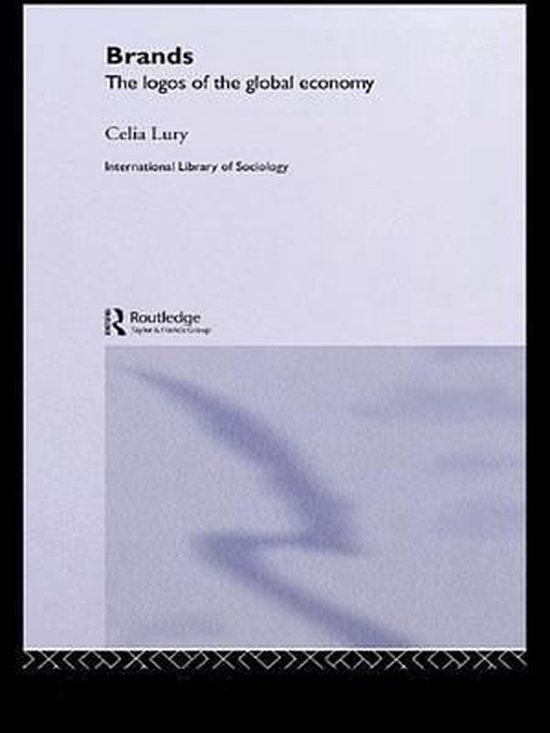International Library of Sociology - Brands (ebook), Celia Lury ...