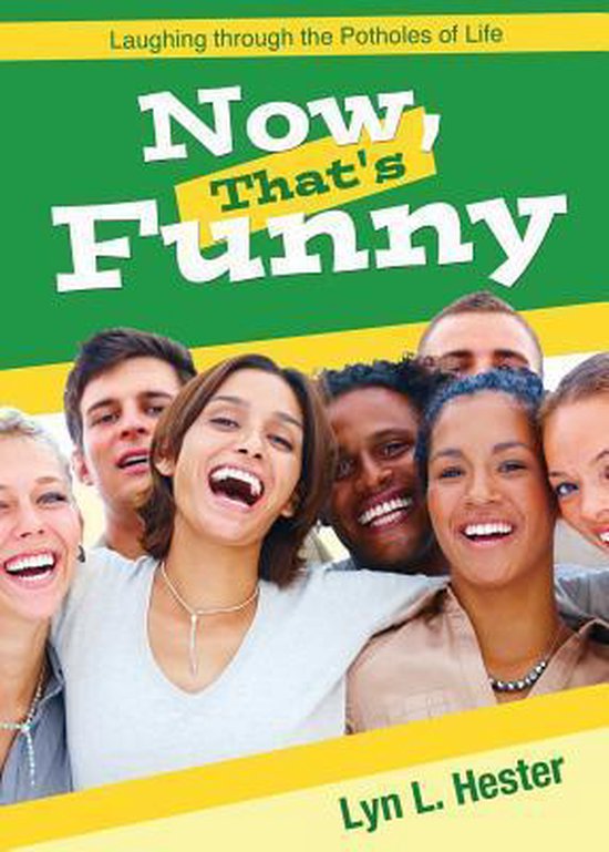 Now, That's Funny, Lyn L Hester | 9781625100672 | Boeken | bol