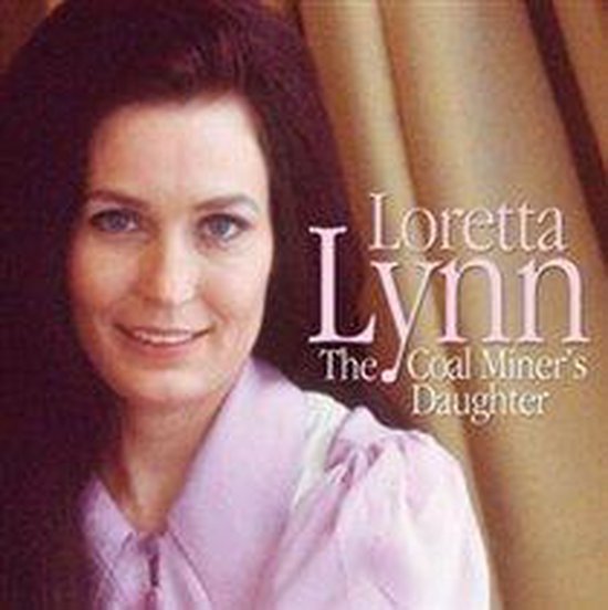 Lynn Loretta The Coal Miners Daughter 1 Cd Loretta Lynn Cd Album