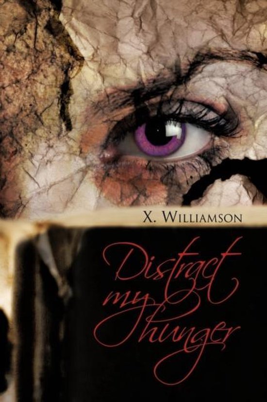 Distract My Hunger, X. Williamson | 9781617644696 | Boeken | bol.com