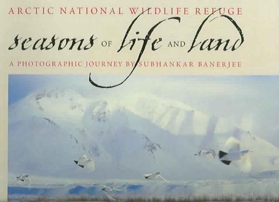 Arctic National Wildlife Refuge, Subhankar Banerjee | 9780898864380 ...