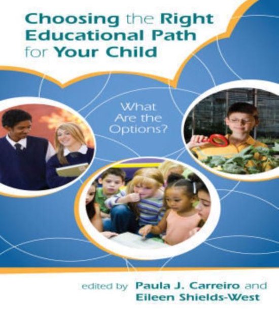 Choosing the Right Educational Path for Your Child | 9781578868261 ...