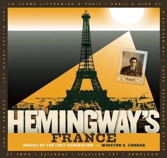 Hemingway's France, Winston Stewart Conrad | 9781571783189 | Boeken ...