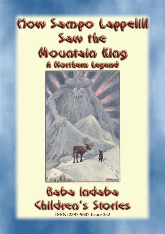 Baba Indaba Children's Stories 352 - HOW SAMPO LAPPELILL SAW THE ...