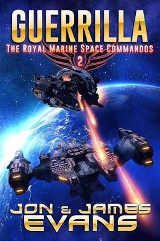 Royal Marine Space Commandos- Guerrilla, James Evans | 9781091273443 ...